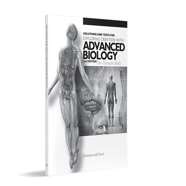 Exploring Creation with Advanced Biology: The Human Body (2nd Edition ...
