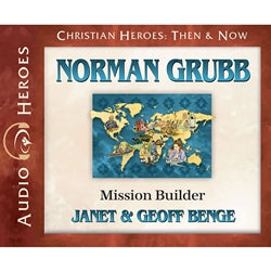 Norman Grubb: Mission Builder (Christian Heroes Series) (CD) – Light of ...